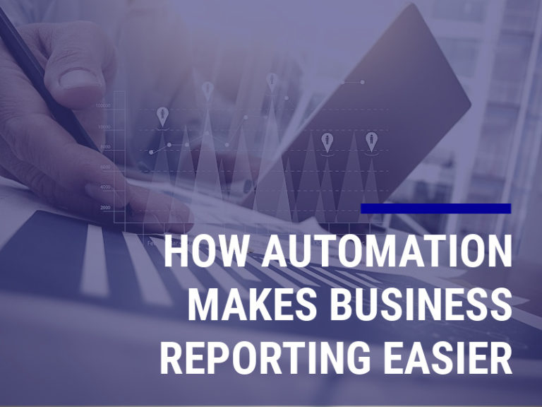 How Automation Makes Business Reporting Easier Consortyo How Automation Makes Business Reporting Easier Consortyo